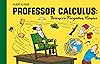 Professor Calculus: Science's Forgotten Genius: Celebrating 80 years of ...