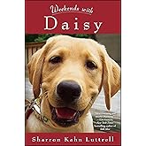 Weekends with Daisy: Luttrell, Sharron Kahn: 9781451686234: Amazon.com ...