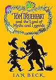 Tom Trueheart and the Land of Dark Stories: Ian Beck: 9780192792136 ...