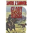 Amazon.com: Glory Riders: A Western Sextet: 9781620876985: L'Amour ...