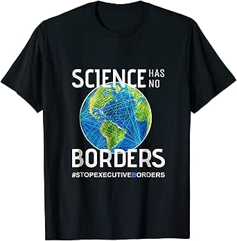 Amazon.com: Science Has No Borders Tshirt for Life Scientists: Clothing