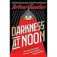 Amazon.com: Darkness at Noon: A Novel: 9781501161315: Koestler, Arthur ...