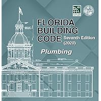 Florida Building Code - Plumbing, Seventh Edition (2020): 9781952468117 ...