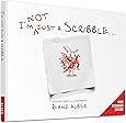 I'm NOT just a Scribble...: Diane Alber, Diane Alber: 9780991248247 ...