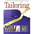 Tailoring: The Classic Guide to Sewing the Perfect Jacket: Editors of ...