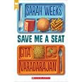 Save Me a Seat (Scholastic Gold): Weeks, Sarah, Varadarajan, Gita ...