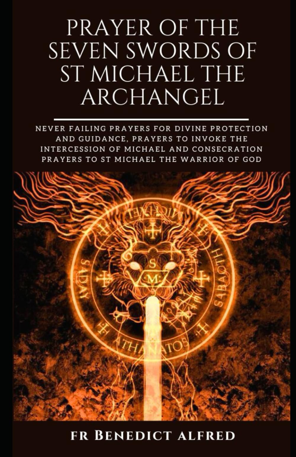 Mua PRAYER OF THE SEVEN SWORDS OF ST MICHAEL THE ARCHANGEL: Never ...