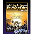 A Day in the Budwig Diet: The Book: Learn Dr. Budwig's complete home ...