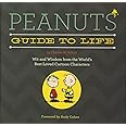 Peanuts Guide to Life: Schulz, Charles M., Cohen, Andy: 9780762454327 ...
