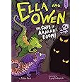Ella and Owen 1: The Cave of Aaaaah! Doom!: Kent, Jaden, Bodnaruk ...