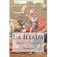 Amazon.com: La Iliada (Spanish Edition): 9781535429344: Homero: Libros