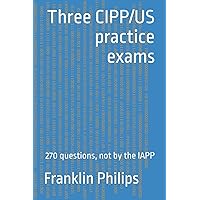 Amazon.com: Full CIPP/US Practice Exam - Case Study Edition: Not by ...