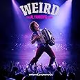 "Weird Al" Yankovic - Weird: The Al Yankovic Story (Original Soundtrack ...