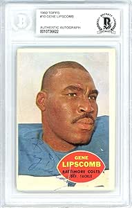 Gene Big Daddy Lipscomb Autographed 1960 Topps Card #10 Baltimore Colts ...