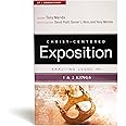 Exalting Jesus in 1 & 2 Kings (Christ-Centered Exposition Commentary): Merida, Tony, Platt ...