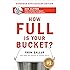 How Full Is Your Bucket? For Kids: Tom Rath, Mary Reckmeyer, Maurie J ...