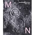Moon: Photographing the Moon 1840-Now: Dings, Maarten, Naudts, Joachim ...