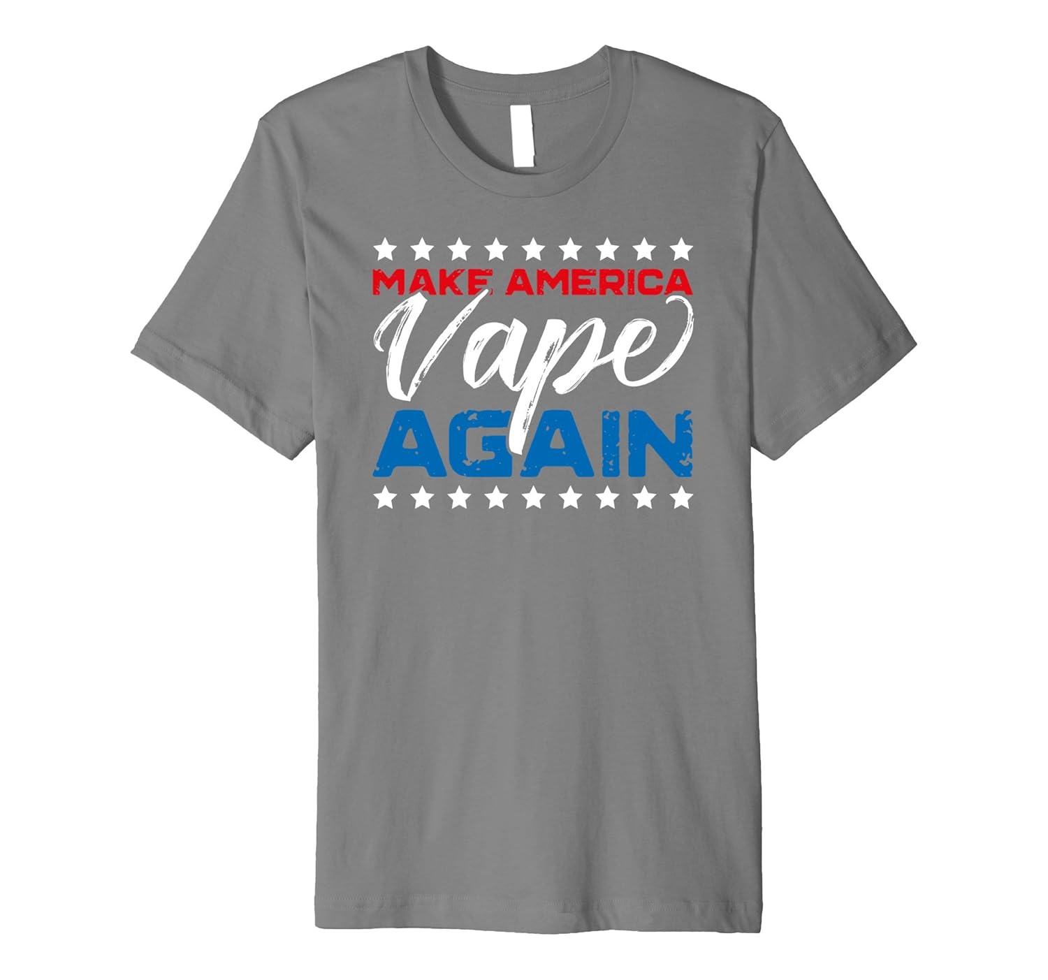 Make America Vape Again – Funny Vaporizer T-Shirt – Unisex-CD – Canditee