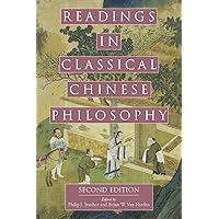 Readings in Classical Chinese Philosophy: Philip J. Ivanhoe, Bryan W ...