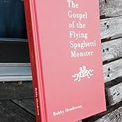Amazon.com: The Gospel of the Flying Spaghetti Monster (9780812976564 ...
