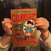 Charlie Changes Into a Chicken: Amazon.co.uk: Sam Copeland, Sarah Horne ...