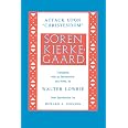 Kierkegaard's Attack Upon "Christendom" 1854-1855: Soren Kierkegaard ...