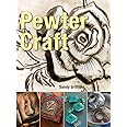 Pewter Craft: Griffiths, Sandy: 9781554076031: Amazon.com: Books