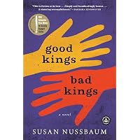 Good Kings Bad Kings: A Novel: Nussbaum, Susan: 9781616203252: Amazon ...