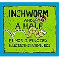 Amazon.com: Inchworm and a Half: 9780618311019: Pinczes, Elinor J, Enos ...