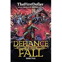 Defiance of the Fall: A LitRPG Adventure: Brink, JF: 9798511137940: Amazon.com: Books