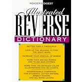 Reader's Digest Illustrated Reverse Dictionary: Find the Words at the ...