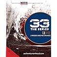 33 The Series, Volume 2 Training Guide: A Man and His Story: Men's ...