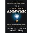 The Investment Answer: Learn to Manage Your Money & Protect Your ...