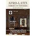 Amazon.com: Afro-Latin American Studies: An Introduction: 9781316630662 ...