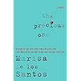 The Precious One: A Novel: de los Santos, Marisa: 9780061670893: Amazon ...