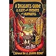 A Dragon's Guide to the Care and Feeding of Humans: Yep, Laurence ...