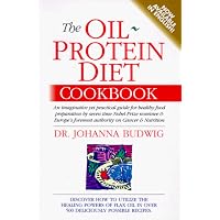 The Oil-Protein Diet Cookbook: Johanna Budwig: 9780969527220: Amazon ...