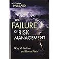 The Failure of Risk Management: Why Its Broken and How to Fix It ...