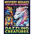 Amazon.com: Mystery Mosaics Color By Number Dazzling Creatures: A Fun ...