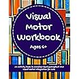 Visual Motor Workbook - An Activity Book to Develop Visual-Perceptual ...