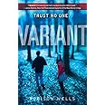 Amazon.com: Variant (Variant, 1): 9780062026095: Wells, Robison: Books
