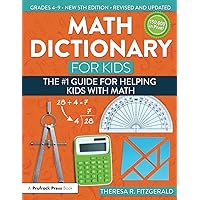 Math Dictionary for Kids: The Essential Guide to Math Terms, Strategies ...