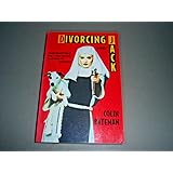 Divorcing Jack: Bateman, Colin: 9781559703598: Amazon.com: Books