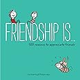 Friendship Is . . .: 500 Reasons to Appreciate Friends (Books about ...