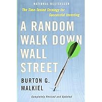 A Random Walk Down Wall Street: Completely Revised and Updated Edition ...