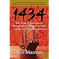 Amazon.com: 1434: The Year a Magnificent Chinese Fleet Sailed to Italy ...