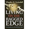 Living on the Ragged Edge: Swindoll, Charles R.: 9780849945403: Amazon ...