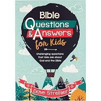 The Awesome Book of Bible Answers for Kids: McDowell, Josh, Johnson ...