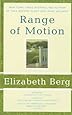 Range of Motion: A Novel: Berg, Elizabeth: Amazon.com: Books