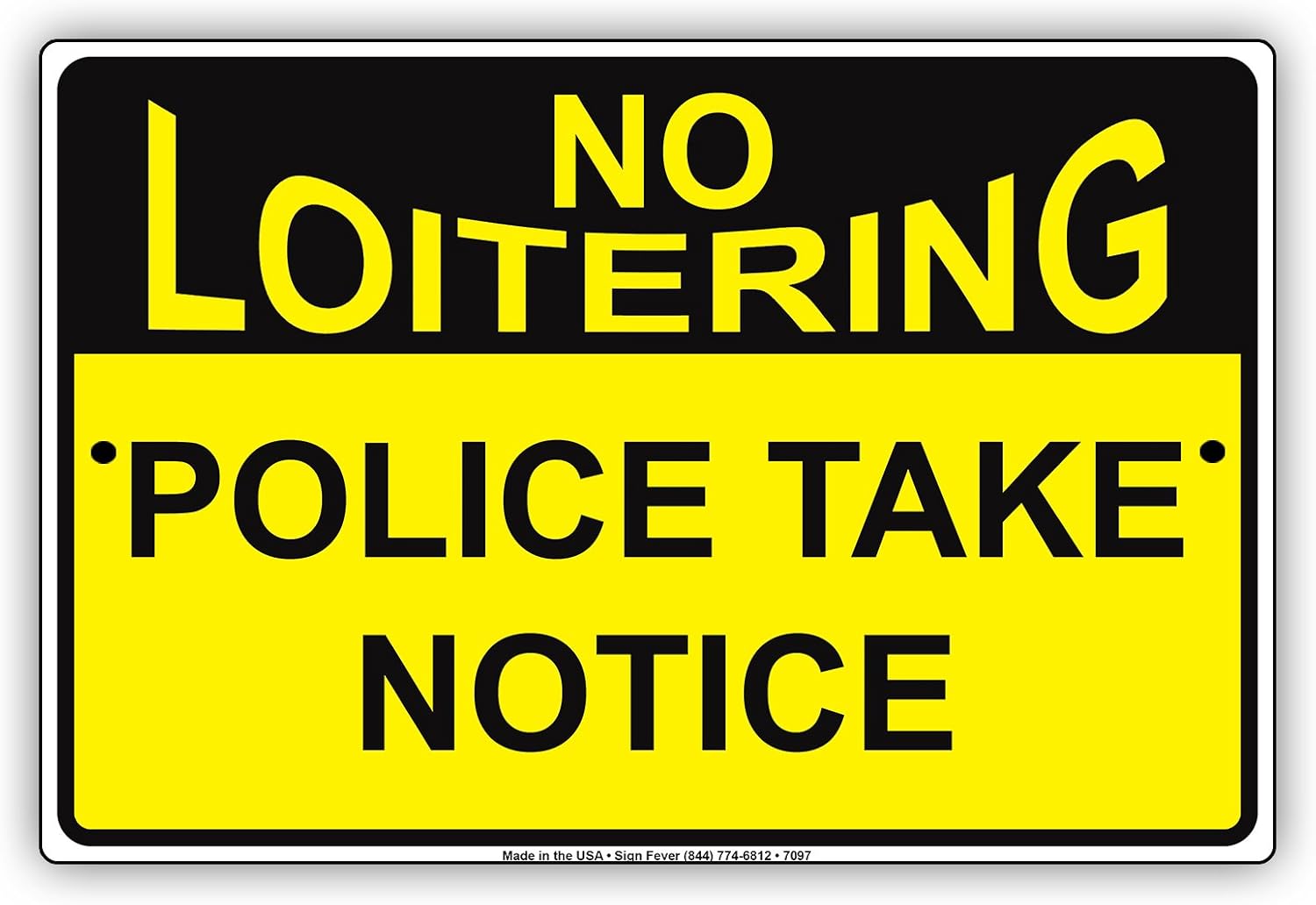 Amazon.com: No Loitering Police Take Notice Yellow Black Warning Note ...